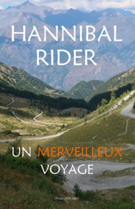 Hannibal Rider, un merveilleux voyage - Bike Café